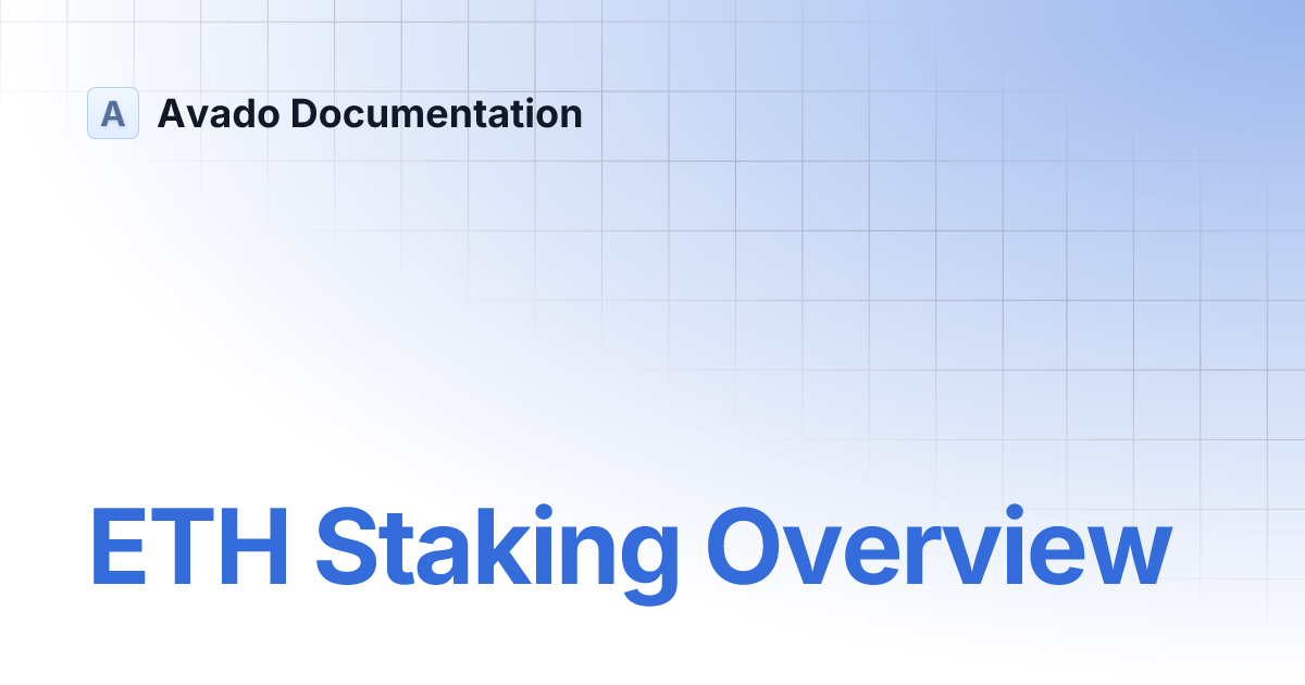 ETH Staking Overview | Avado Documentation