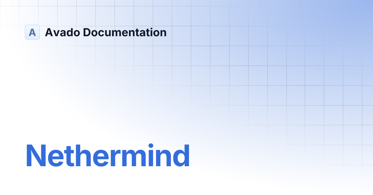 Nethermind | Avado Documentation