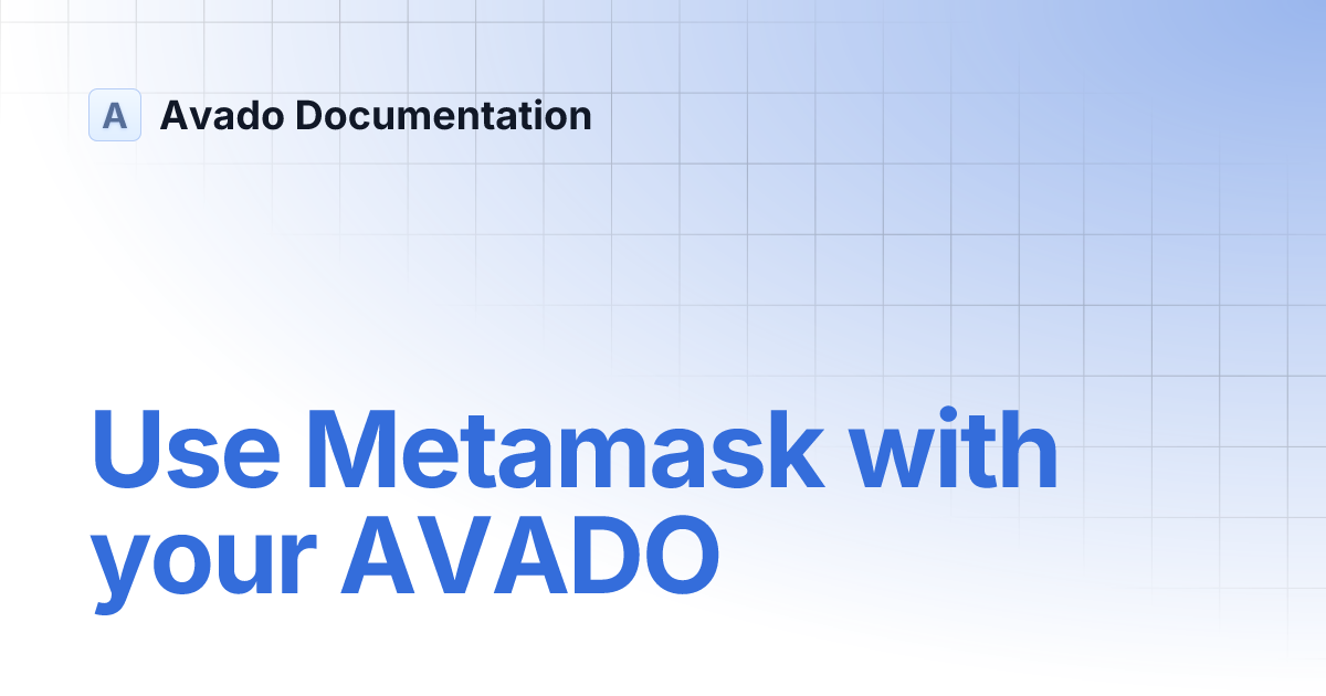 Use Metamask with your AVADO | Avado Documentation